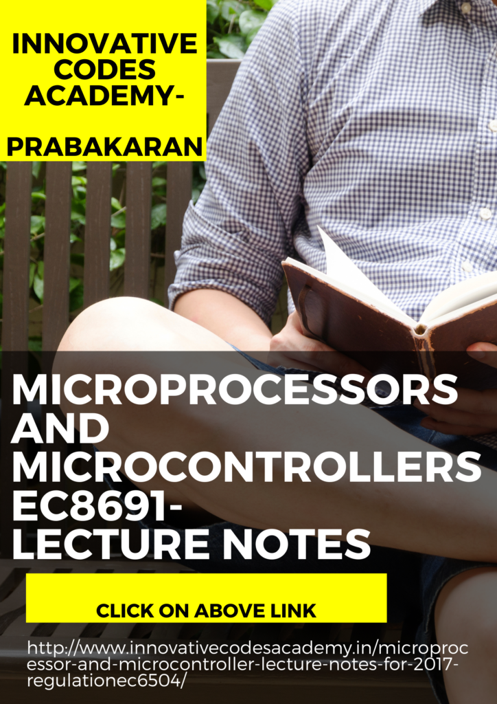 Microprocessor And Microcontroller Lecture Notes For 2017 Regulationec6504 Innovative Codes